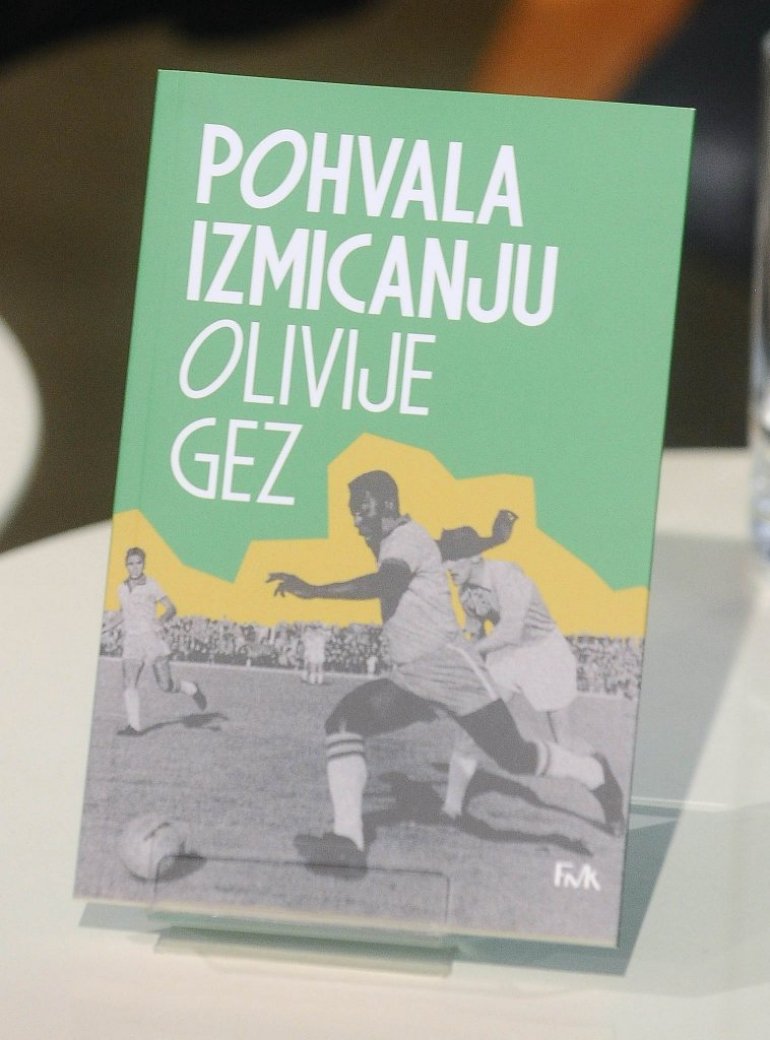 FUDBAL JE RADOST, STRAST I SLOBODA: Francuski pisac Olivije Gez u ...